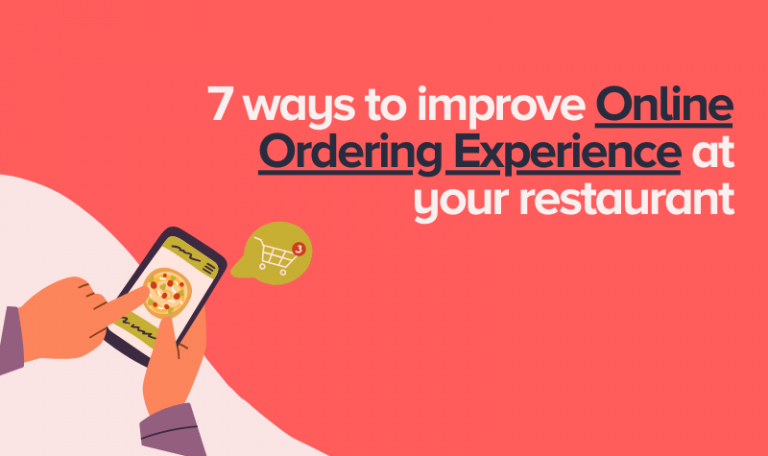 7 ways to improve online ordering experience at your restaurant