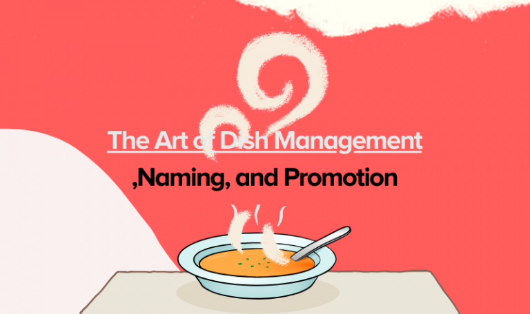 Elevating Your Restaurant's Appeal: The Art of Dish Management, Naming ...