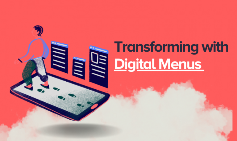 Digital Menus: Transforming the Dining Experience